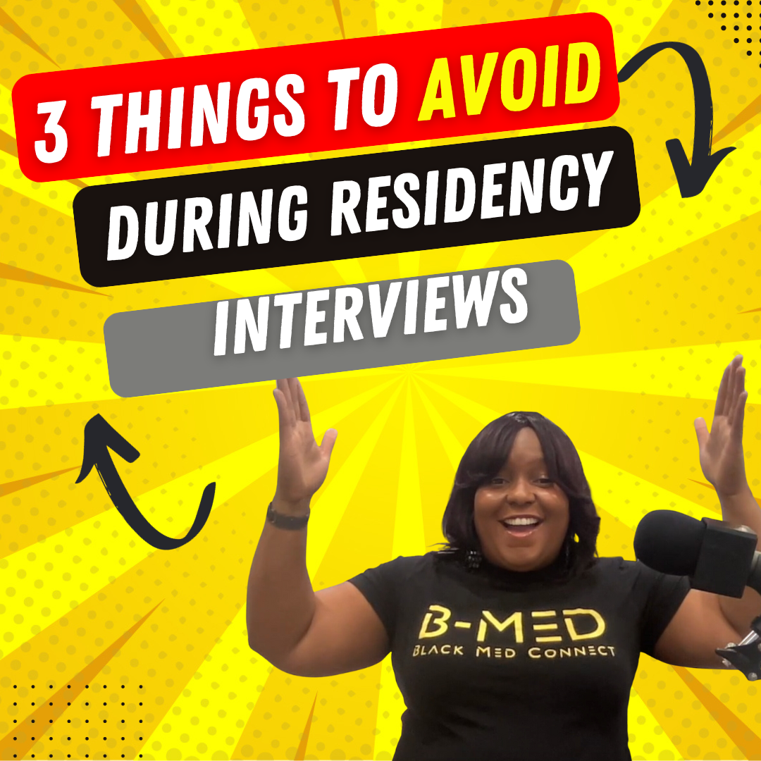 Three Things To Avoid During Residency Interviews - Bmedconnect