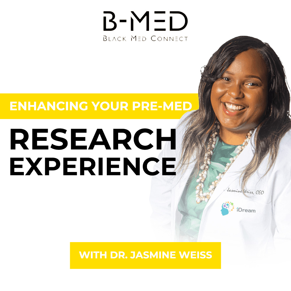 Enhancing Your Pre-Med Research Experience - Bmedconnect